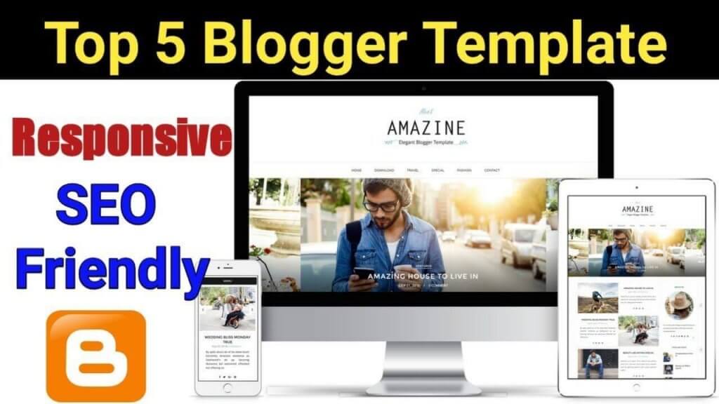 Top 5 best Premium Looking SEO Friendly Blogger Templates